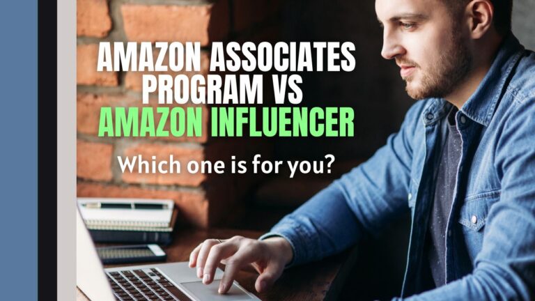 Amazon Associates Program VS Amazon Influencer In 2025